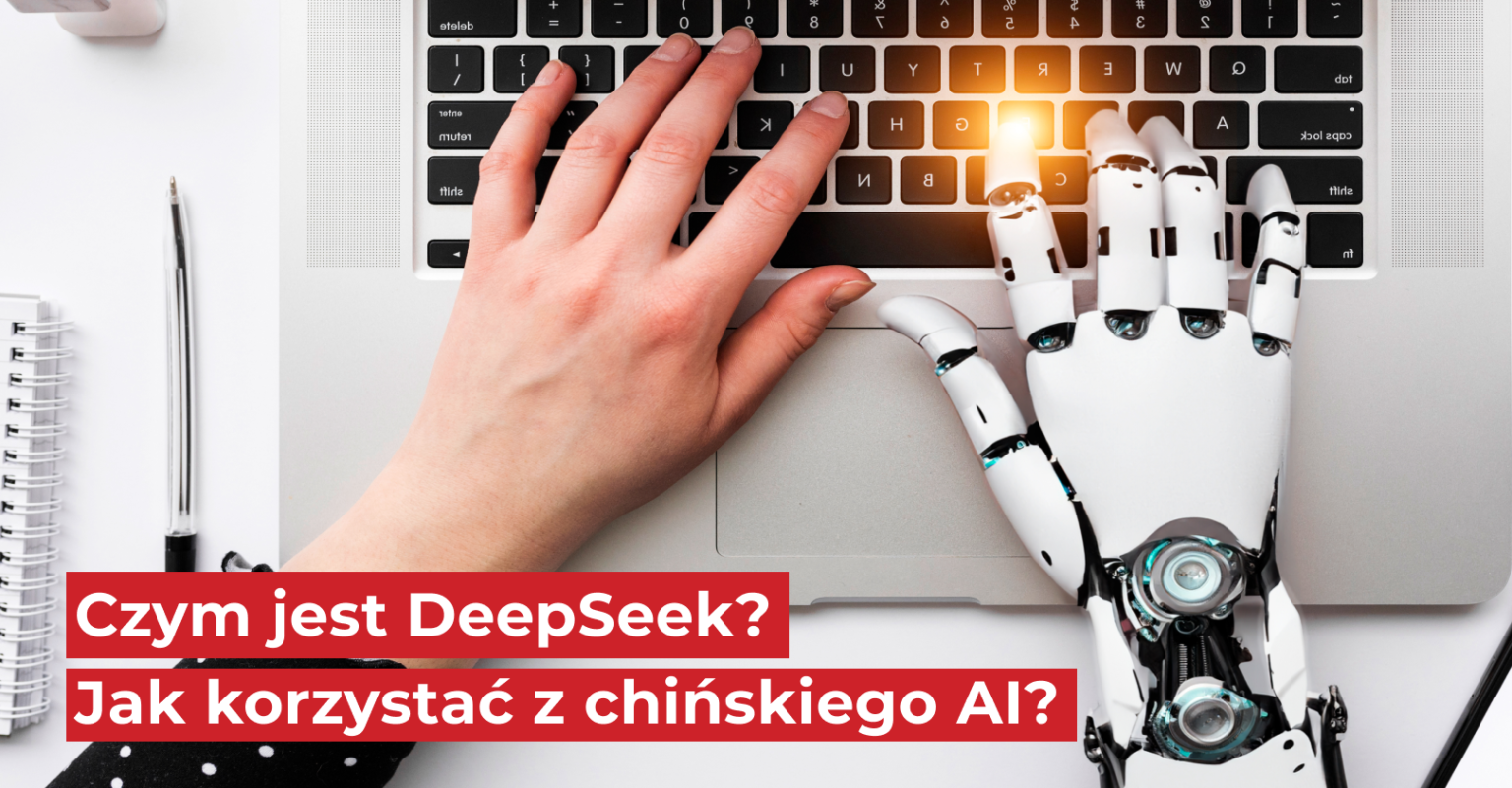 Czym jest DeepSeek? Jak korzystać z chińskiego AI? | Kompan.pl